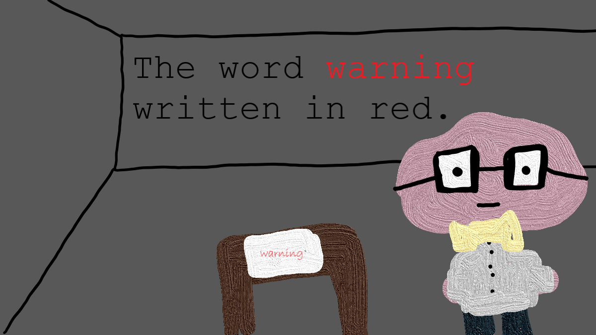 The word warning written in red. – Temperamentally Tina