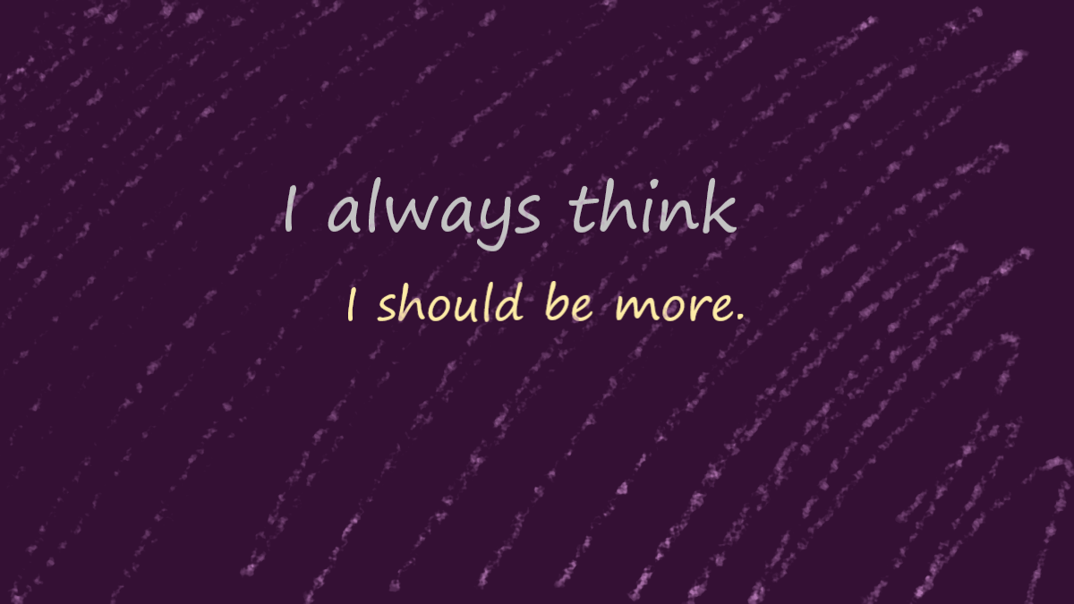 I always think… – Temperamentally Tina